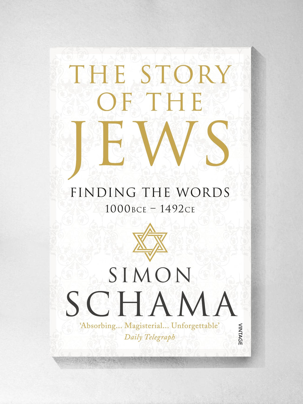 The Story of the Jews: Finding the Words. 1000BCE-1492CE - Simon Scham