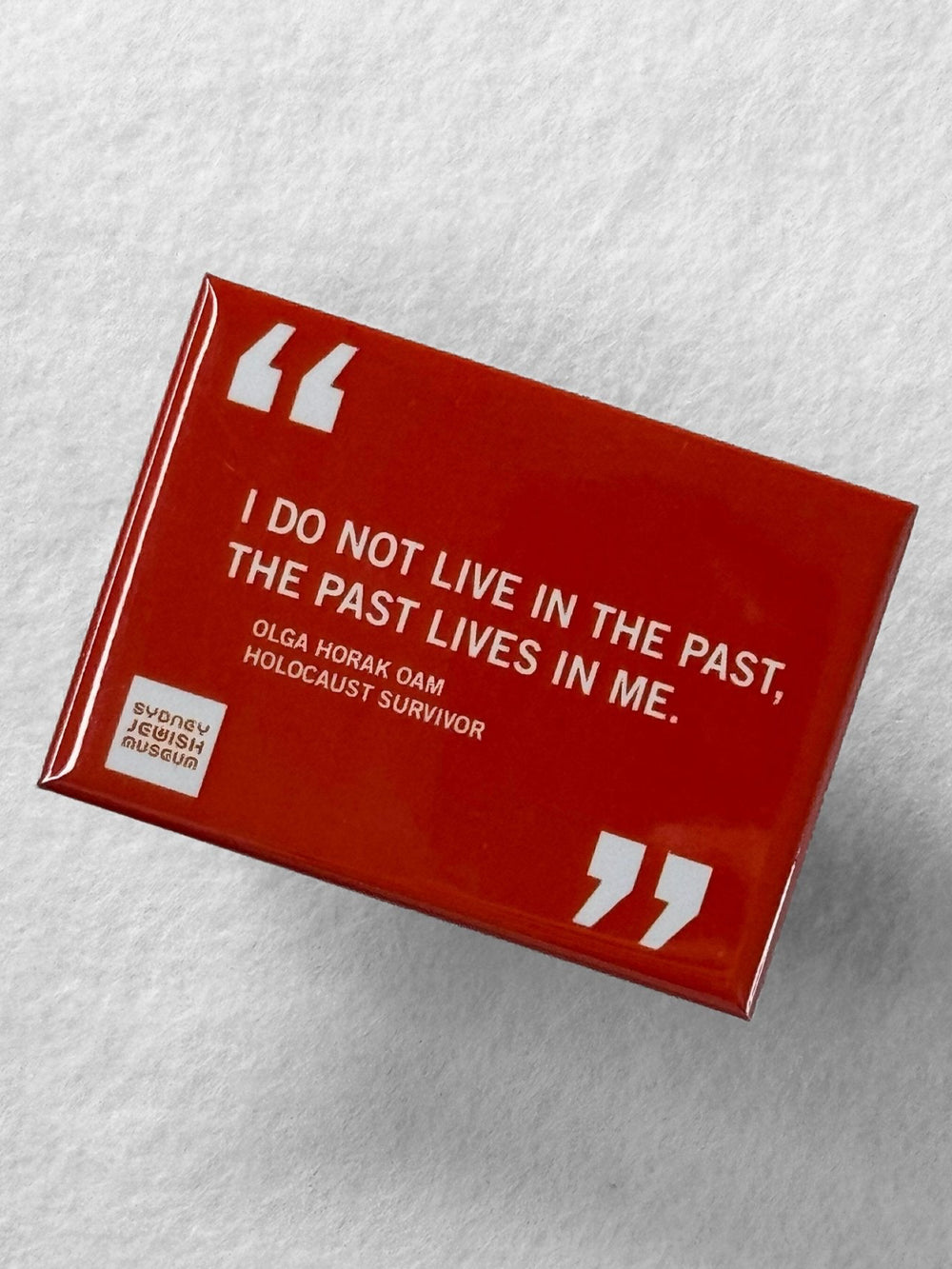 Magnet - Quotation - Olga Horak OAM